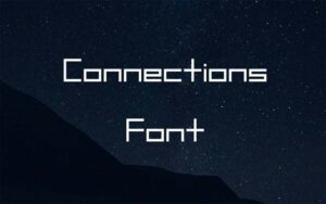 Connections Font Free Download