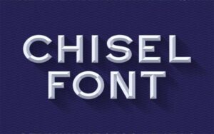 Chisel Font Free Download